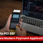 Guide to PCI SSF - Components, Challenges, Benefits