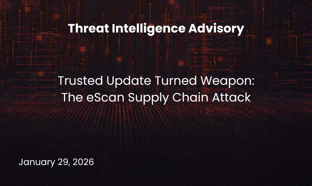 Trusted Update Turned Weapon: The eScan Supply Chain Attack - Ampcus Cyber